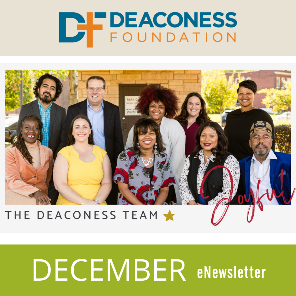 December Newsletter | Blessings & Gratitude - Deaconess Foundation December Newsletter | Blessings & Gratitude - Deaconess Foundation
